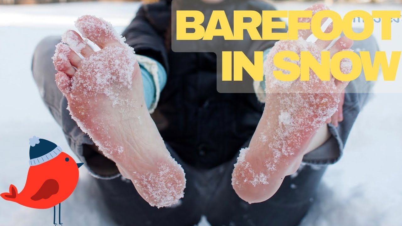 This Will Change Your Perspective About Barefoot snow - YouTube