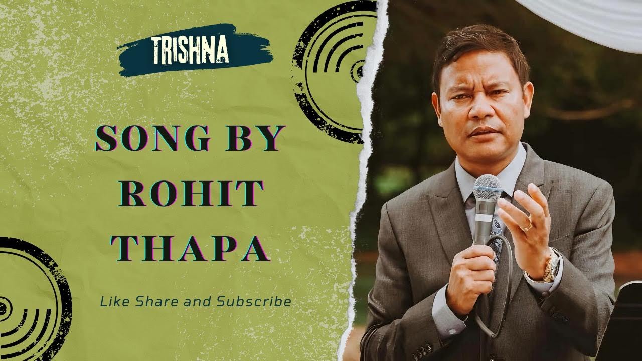 Trishna Ajai Cha | Rohit Thapa | Nepali Worship | Nepali Christian Song - YouTube