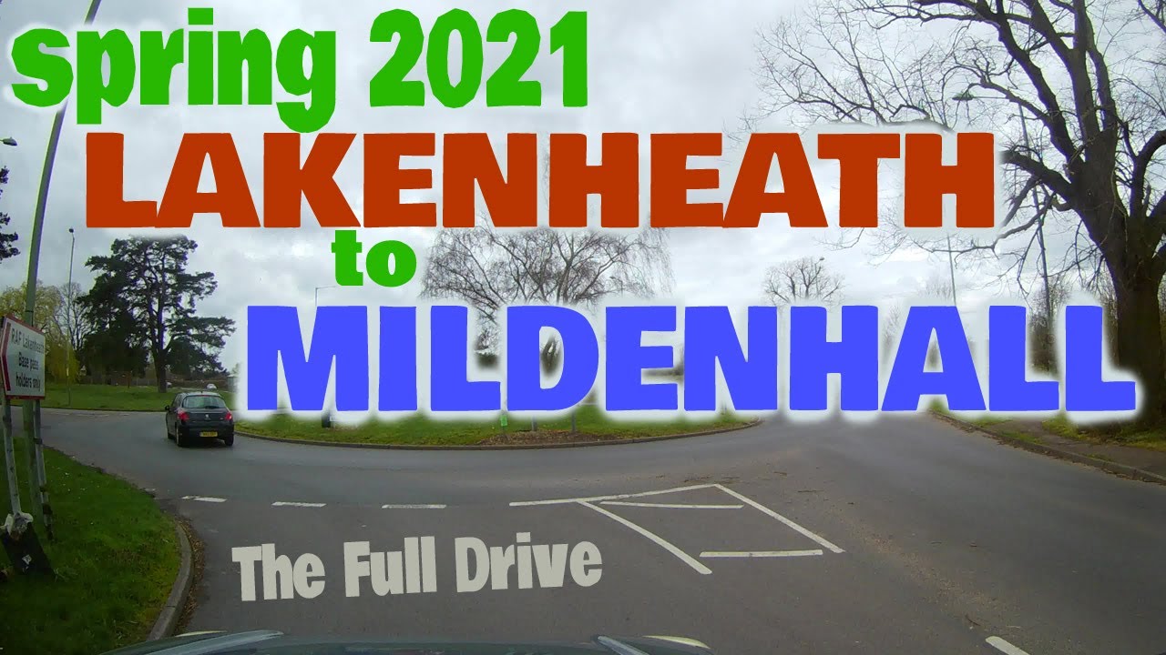 Spring 2021 - RAF Lakenheath to RAF Mildenhall [Full Drive} Roof ...