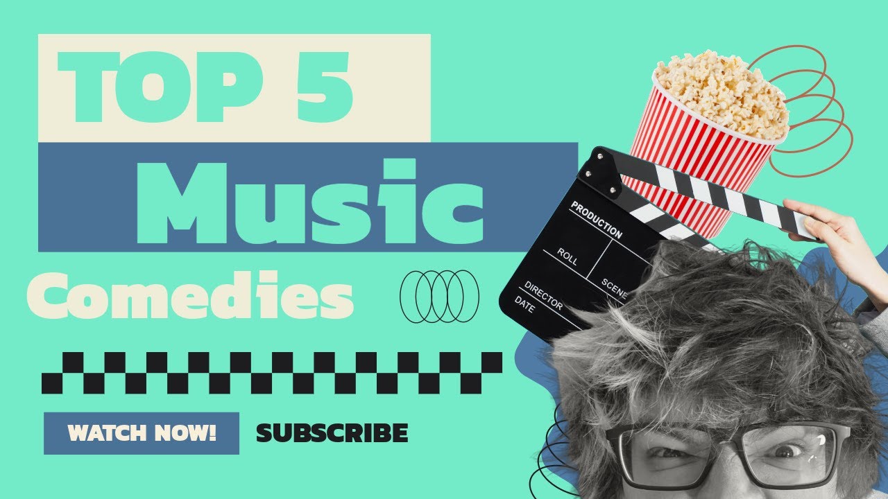 Top 5 Music Comedies - YouTube