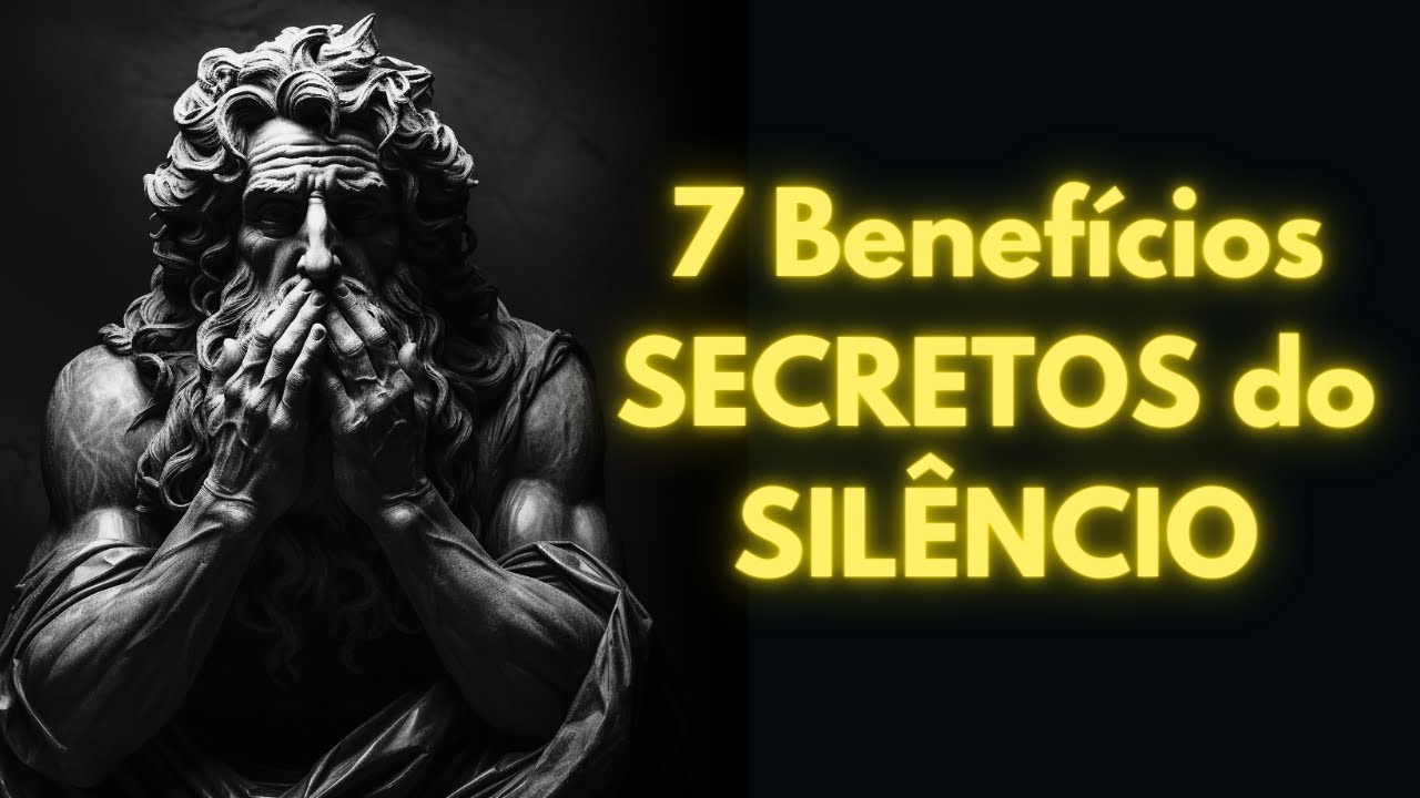 O Poder do SILÊNCIO: 7 Benefícios SECRETOS do SILÊNCIO que Você Precisa ...