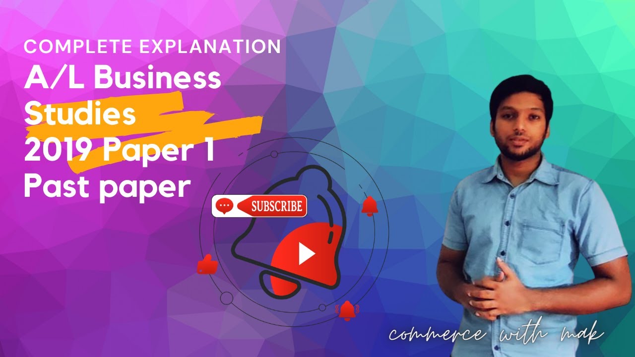 2019 A/L Business Studies Past Paper complete revision - YouTube