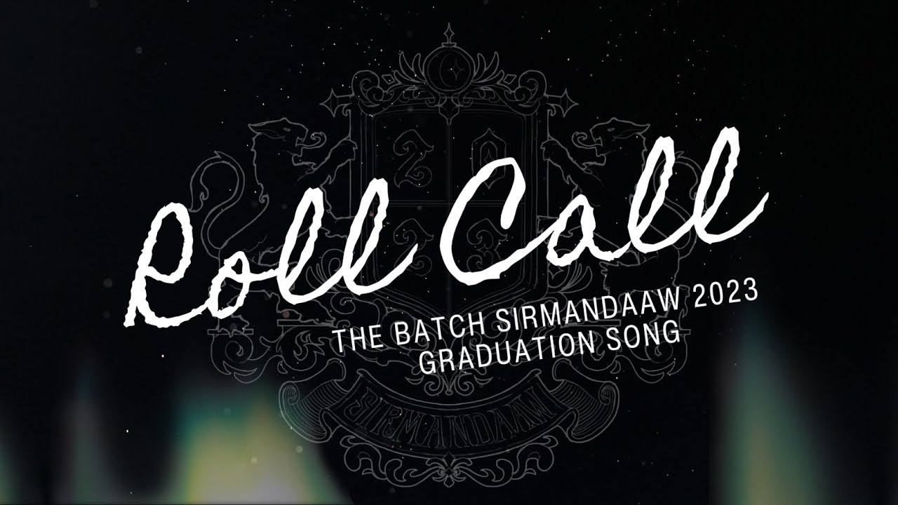 ROLL CALL | The Official Graduation Song - YouTube
