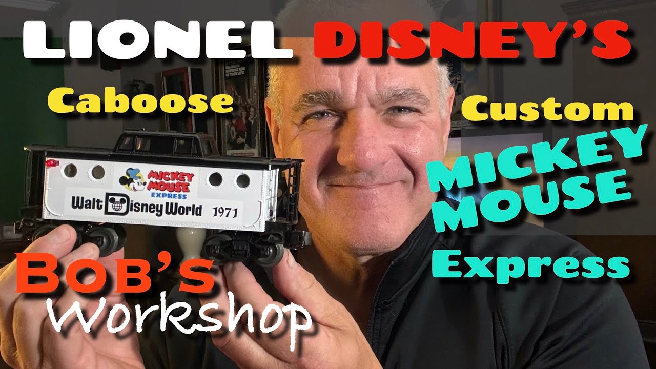 Lionel Custom Disney Mickey Mouse Express Caboose How to make Inkjet ...