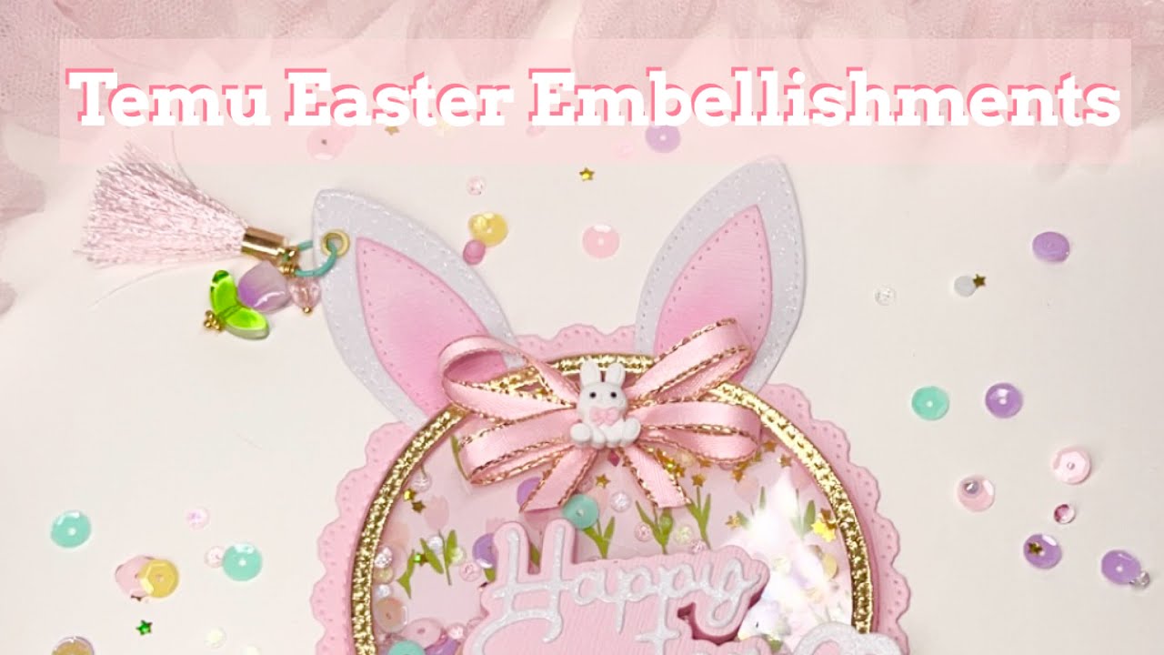 Easter Embellishments with Temu - YouTube
