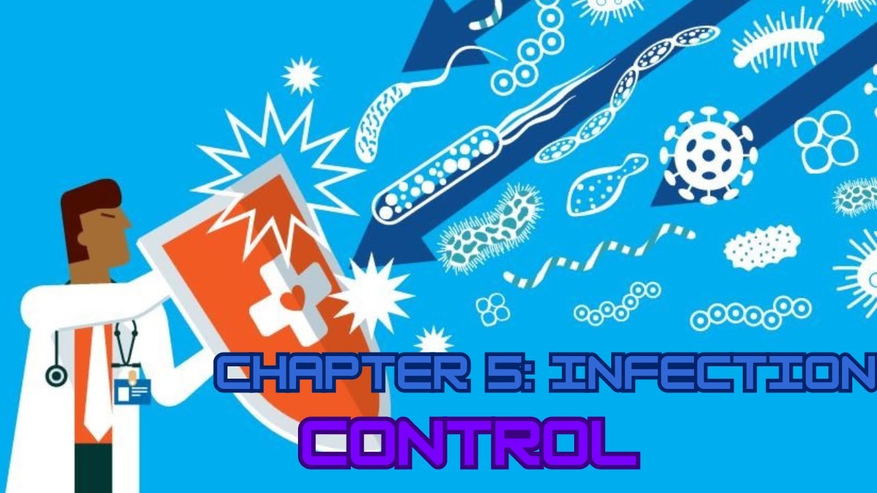 Chapter 5: Infection Control Prt 1 - YouTube