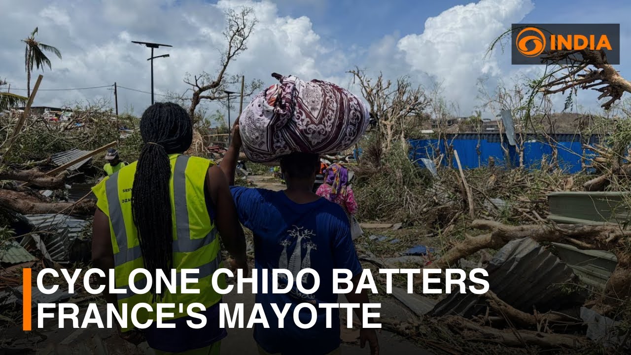Cyclone Chido batters France's Mayotte and other updates | DD India ...