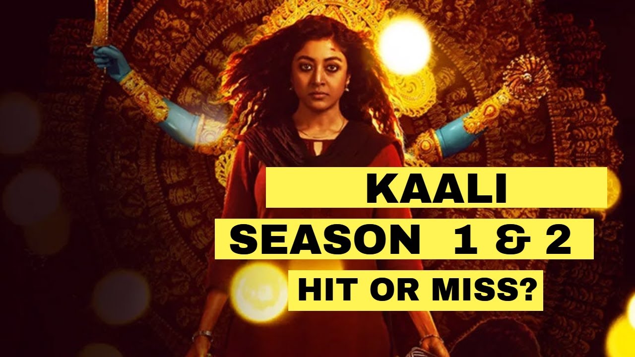 Kaali Review | Kaali S01 & S02 Review | Kaali Webseries Review | Kaali ...