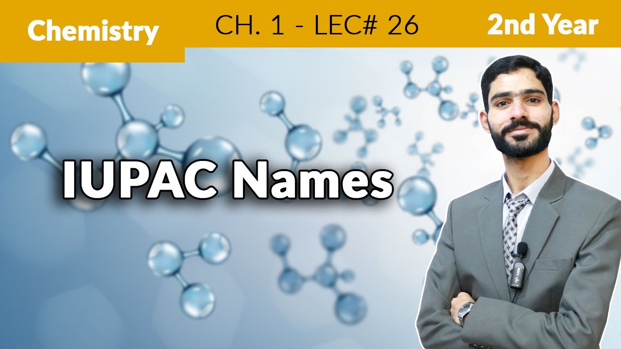 12th Chemistry Ch,1 IUPAC Names - 2nd Year class Chemistry IUPAC Names ...