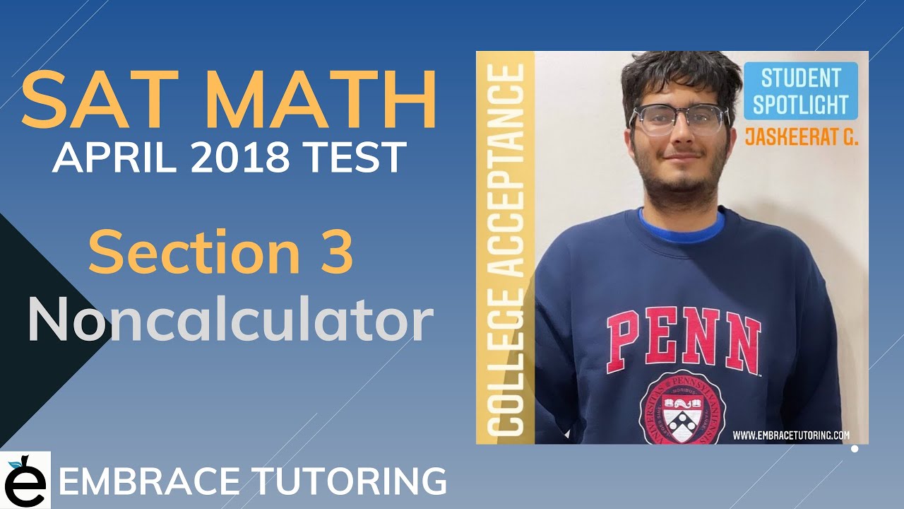 Embrace Tutoring April 2018 SAT Math Section 3 - YouTube