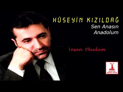 Hüseyin Kızıldağ - İnsan Okudum