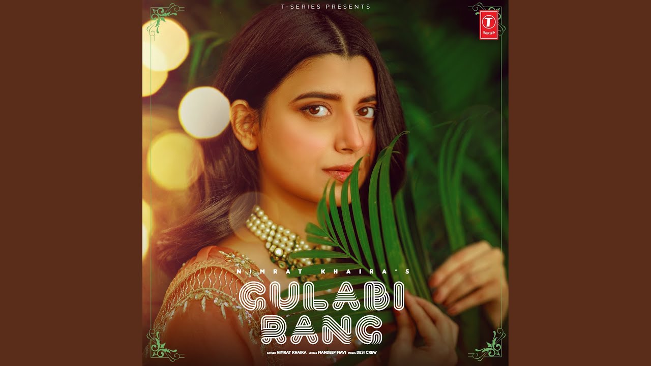 Gulabi Rang - YouTube Music