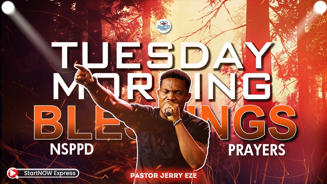 TUESDAY MORNING BLESSINGS 22nd October, 2024 | PASTOR JERRY EZE | NSPPD PRAYERS - YouTube