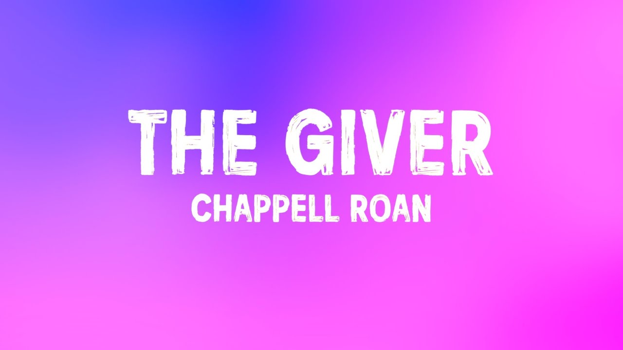 Chappell Roan - The Giver (Lyrics) - YouTube