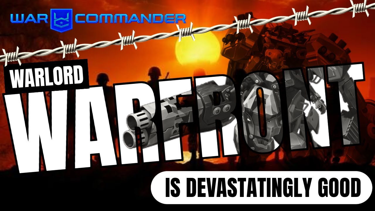 War Commander - Maxed Out Warlord Warfront (Devastatingly Good) - YouTube