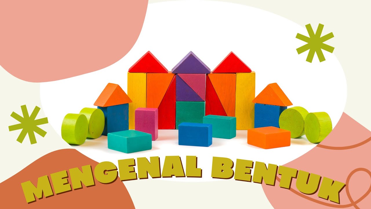 Belajar Mengenal Bentuk | Nama-Nama Bentuk dan Contohnya | Shape - YouTube