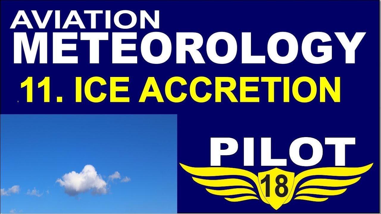11. Ice accretion -Aviation Meteorology for pilots - YouTube
