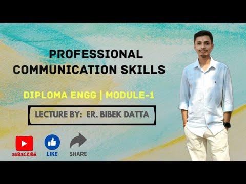 Professional Communication Skills | Module -1: Basics of Comm Skills ...