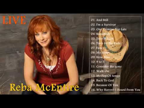 Reba McEntire Greatest Hits - Best Songs Of Reba McEntire Playlist ...