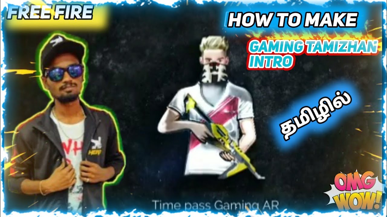 how to make gaming tamilan intro in tamil - YouTube