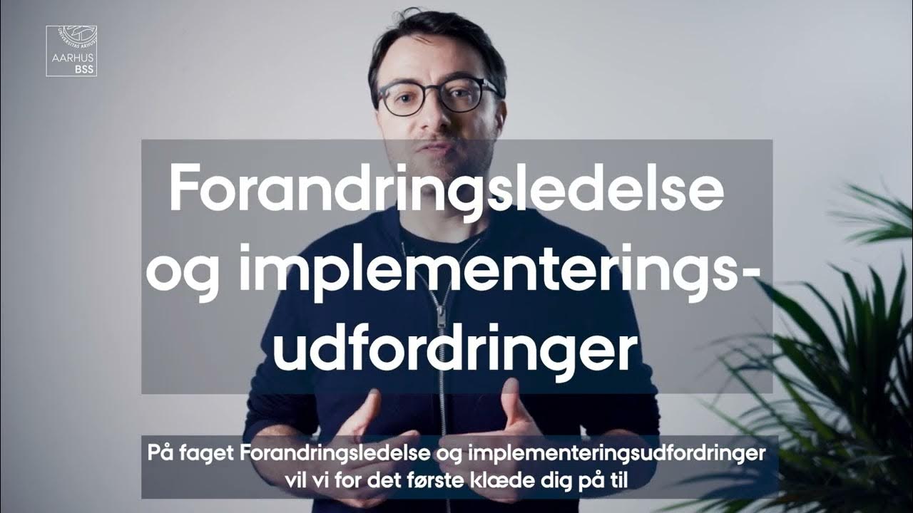 Master i offentlig ledelse - Forandringsledelse og implementeringsudfordringer - YouTube