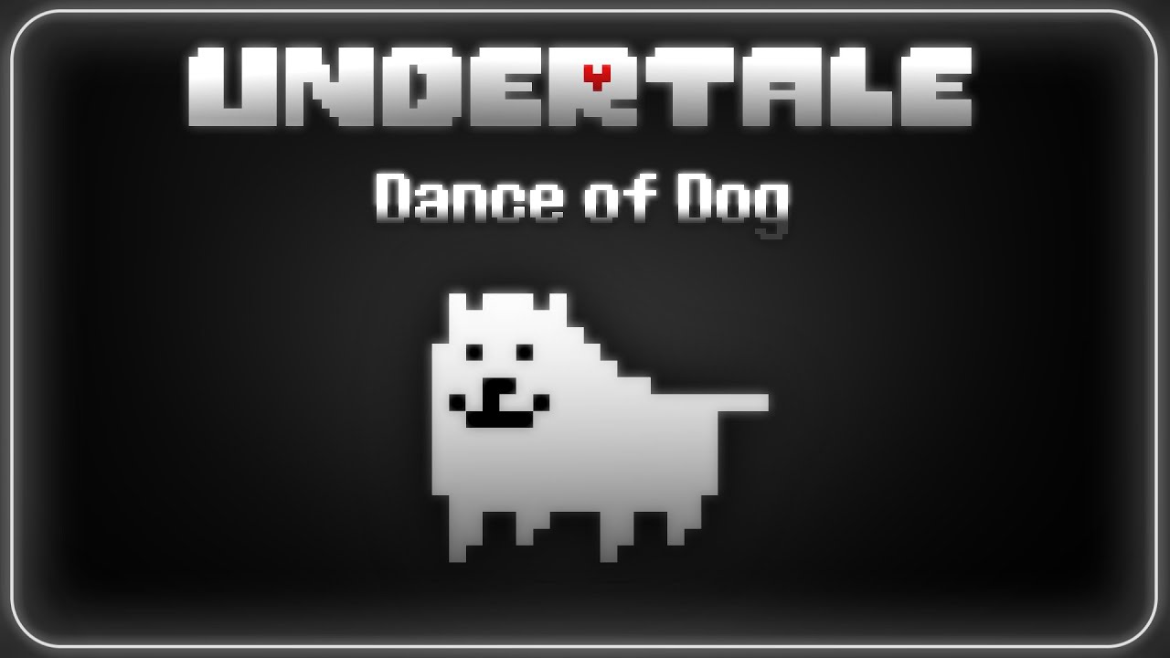 Daily UNDERTALE Song Covers | Dance of Dog - YouTube