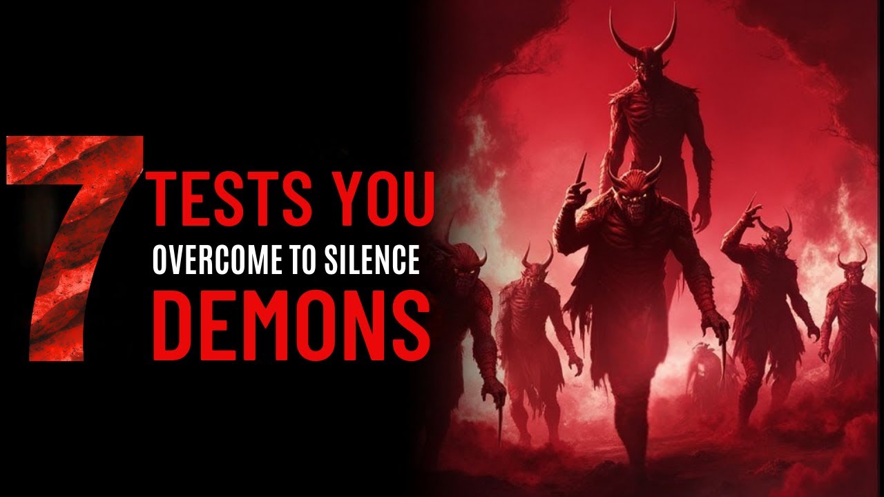 7 Ways Demons Test You Before Giving Up - YouTube