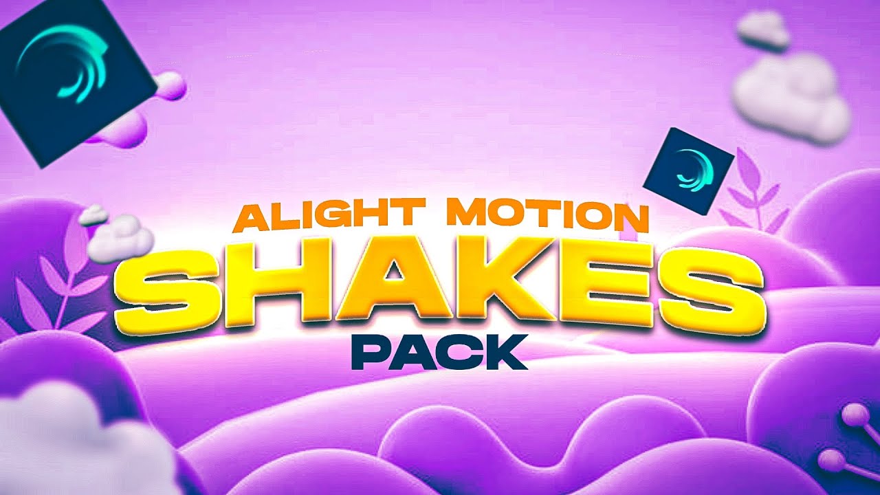 alight motion vfx, xml shake pack | like ae shake preset 2023 - YouTube