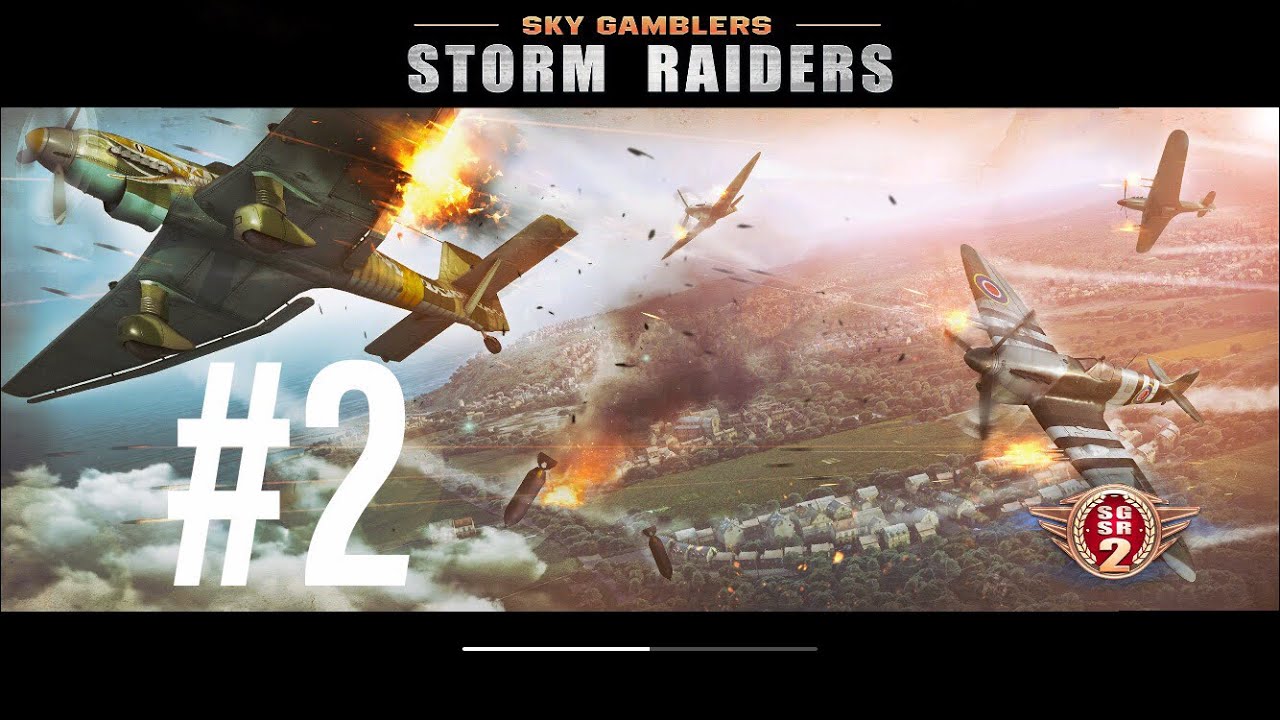Sky Gamblers:Storm Raiders 2 Campaign Mission 2 Game play Spitfire ...