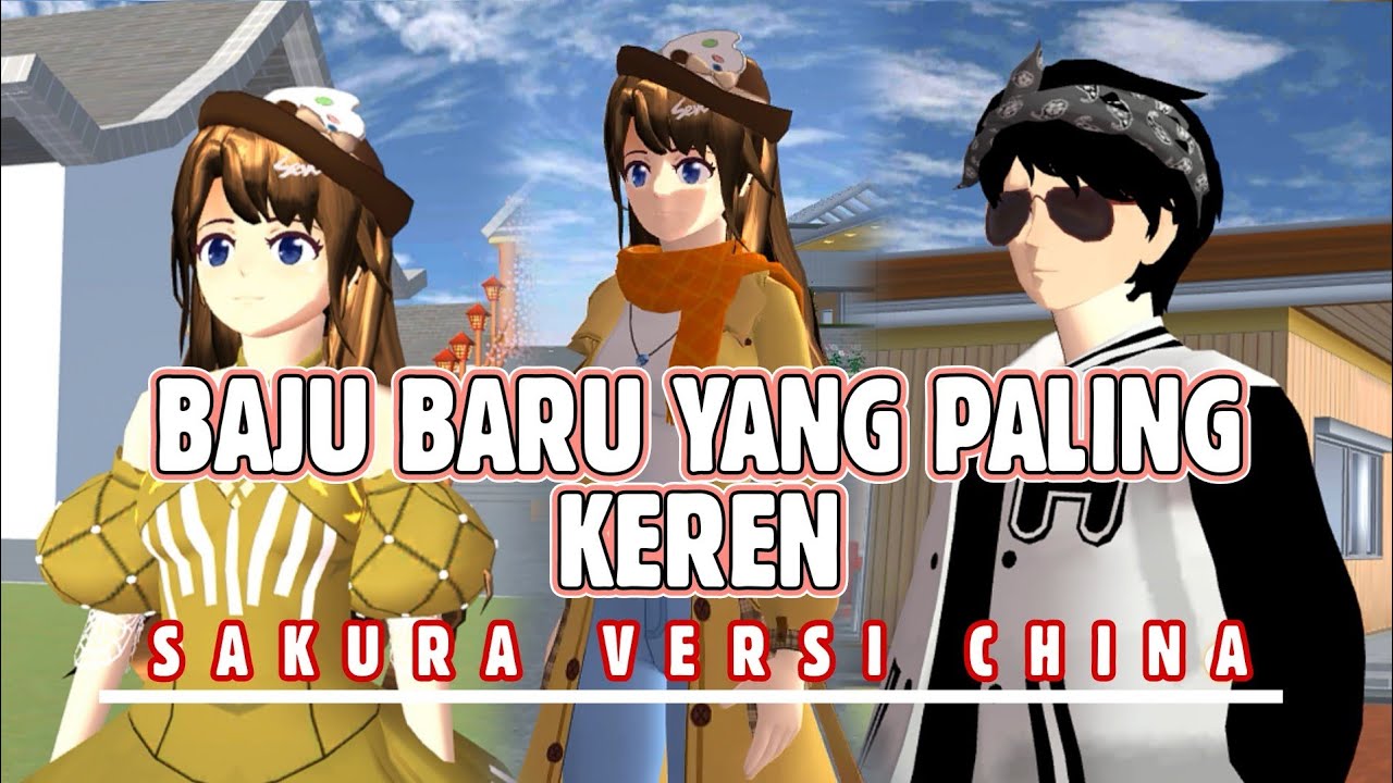 Tiga baju baru yang paling keren sakura school simulator versi china ...