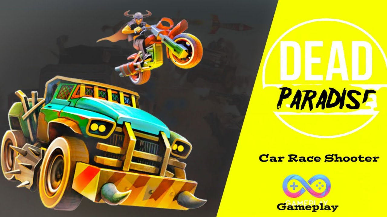 Dead Paradise The Road Warrior | Android Car Race Shooter Gameplay ...