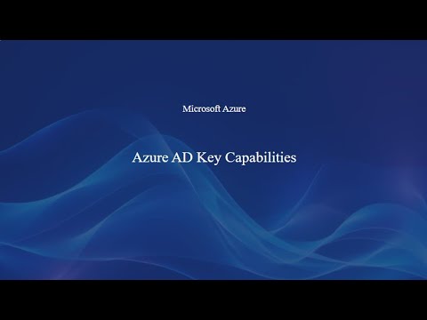 Azure AD Key Capabilities - Lecture 4 - YouTube