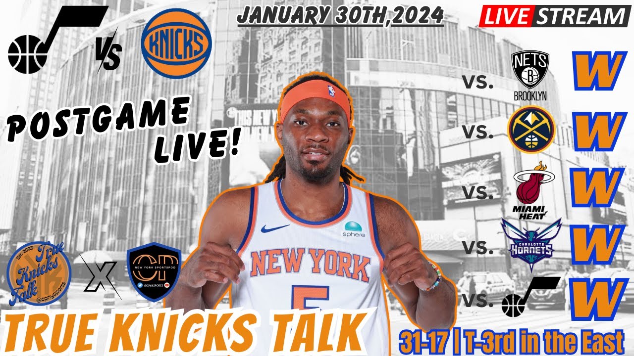 New York Knicks vs. Utah Jazz POSTGAME LIVE! Knicks Winners of 8 Straight #NYKnicks | #Knicks ...