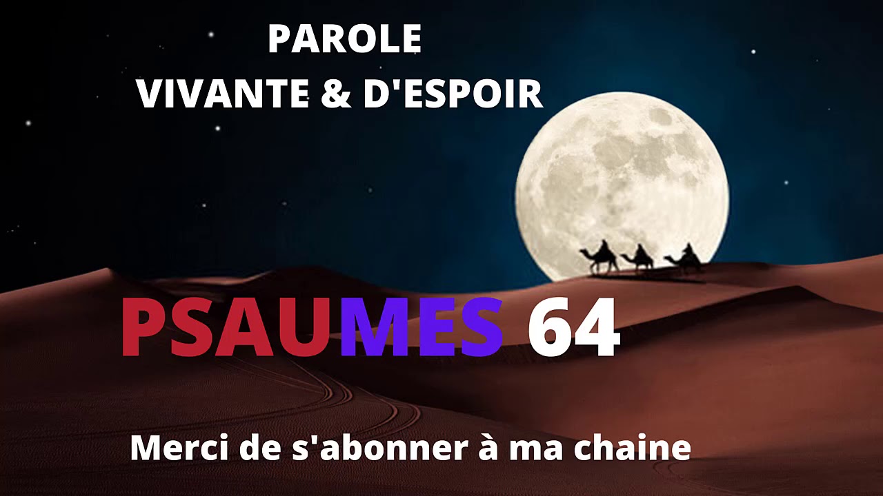 Psaumes 64 - YouTube
