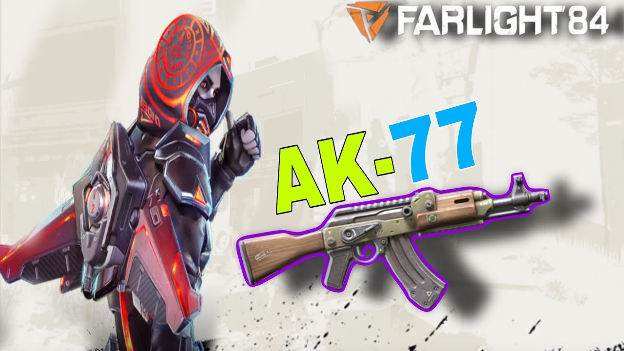 This Is Why AK-77 One Of The Best Gun In Farlight 84 || Farlight 84 ...