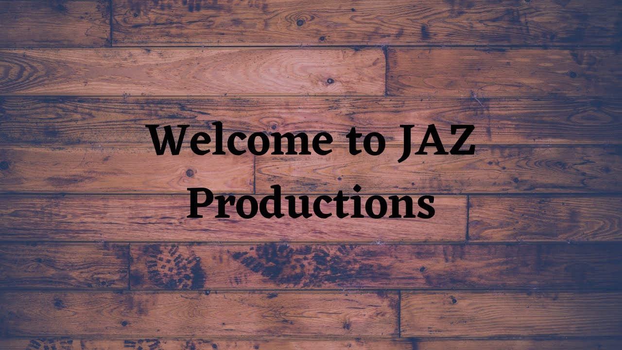 Welcome to JAZ Productions - YouTube