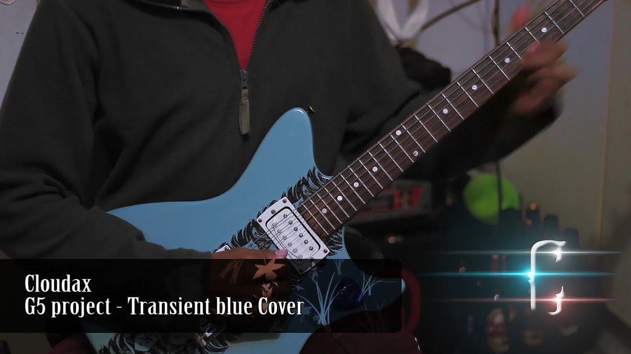G5 Project - Transient Blue cover[Tab Download] - YouTube