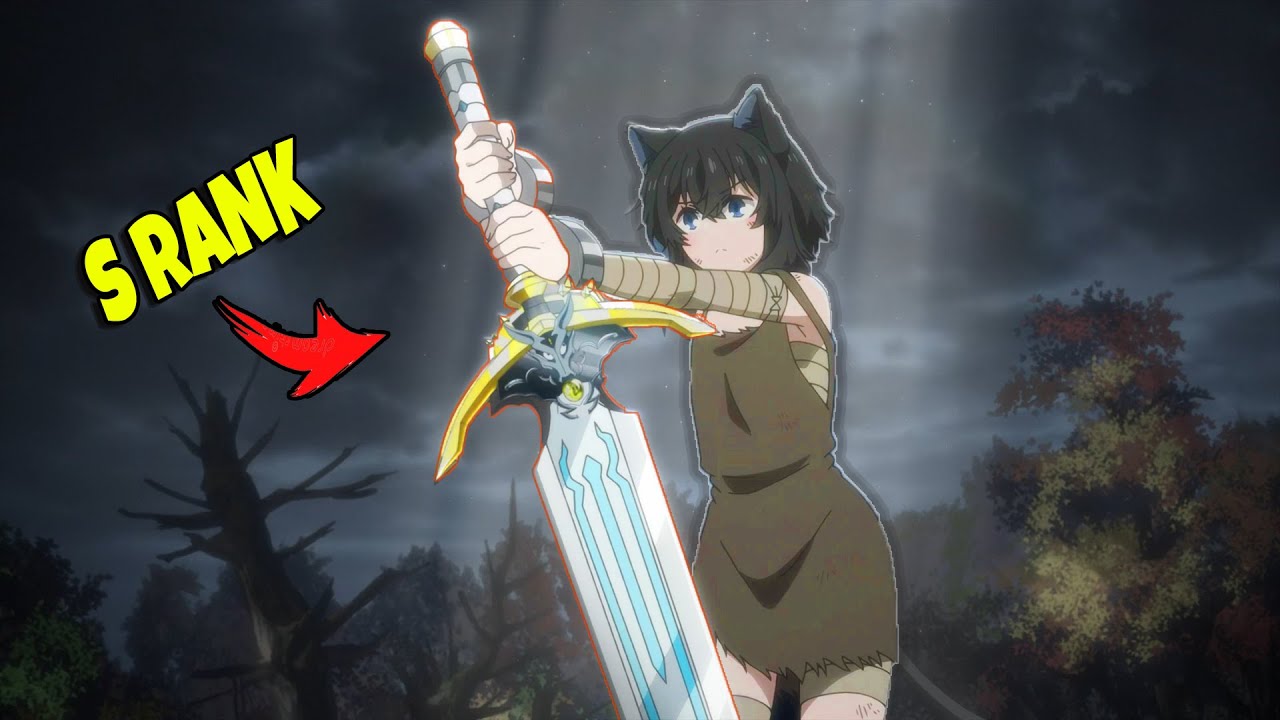 He Was Killed, But Reincarnated As The S Rank Sword To Help A Cat Girl ...