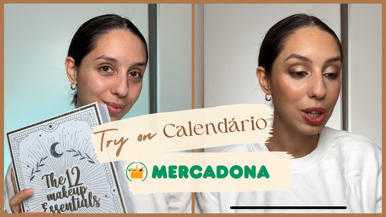 🌟 Try On dos Produtos do Calendário de Advento Mercadona 2023 ...
