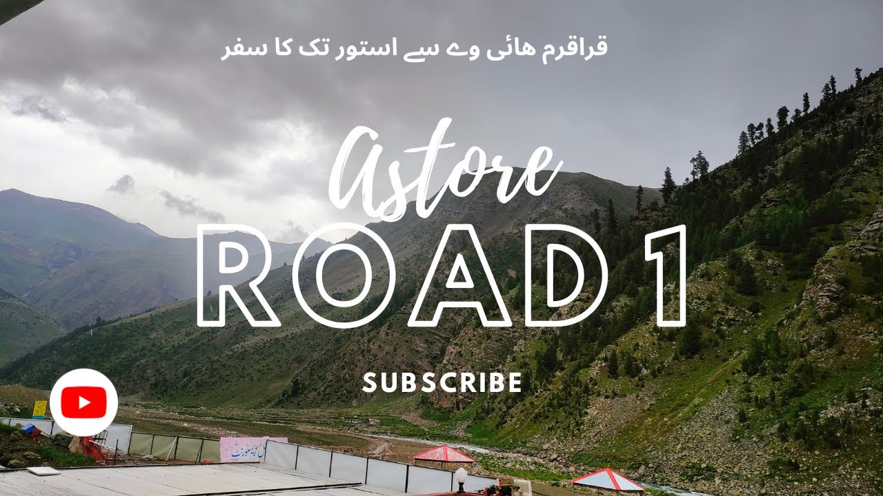 Exploring Astore: Beauty of the Northern Pakistan - YouTube