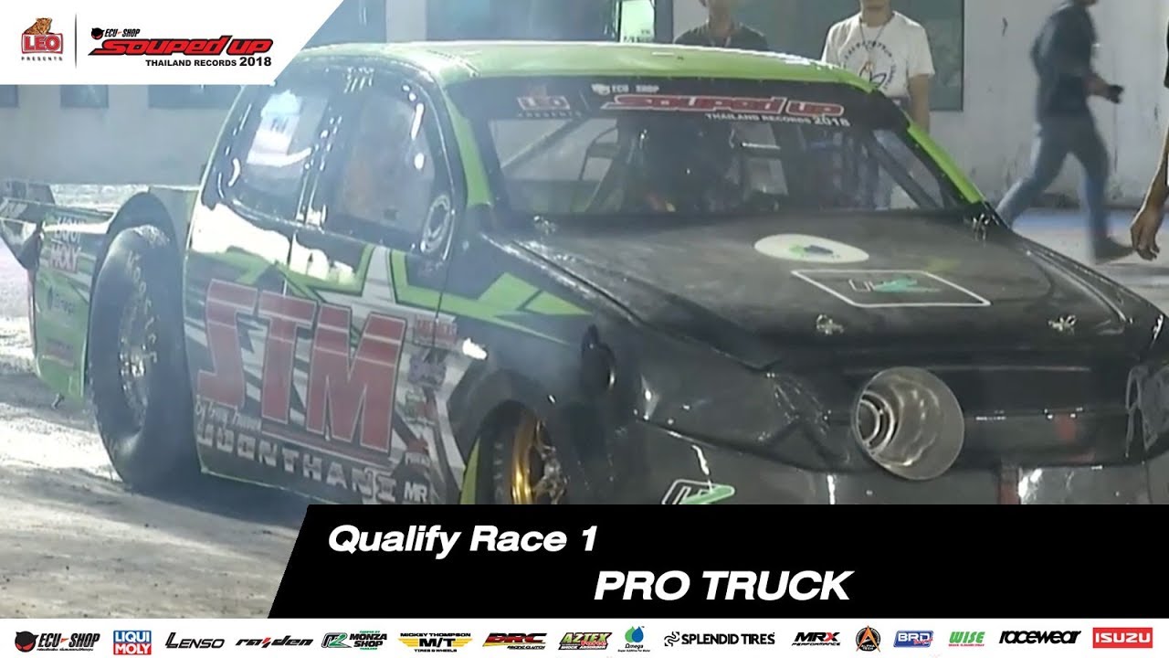 QUALIFY RACE 2 : PRO TRUCK SOUPED UP 2018 - YouTube