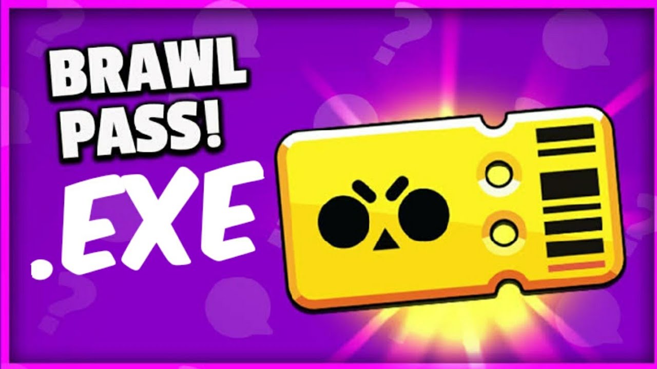 BRAWL PASS. EXE - YouTube