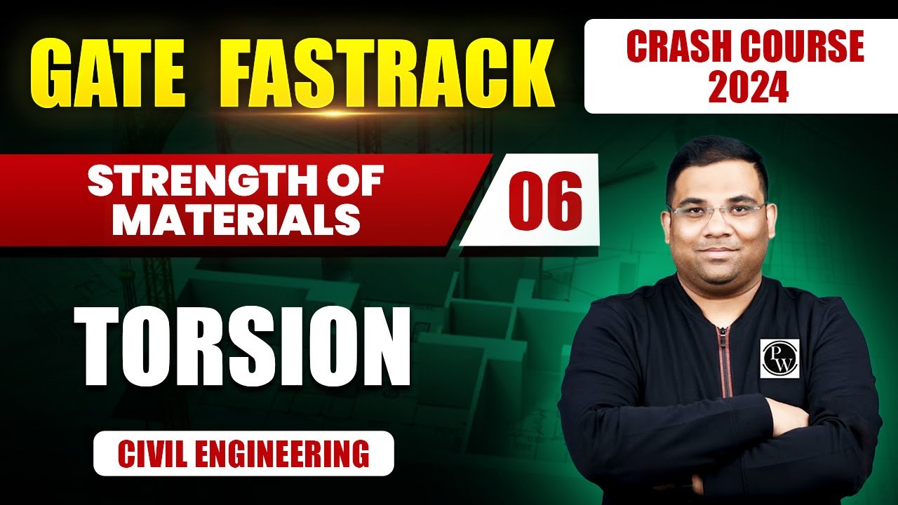 Strength Of Materials 06 Torsion Civil Engineering Gate 2024 Fasttrack Batch Youtube