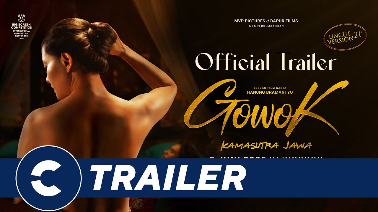 Official Trailer GOWOK KAMASUTRA JAWA (UNCUT VERSION 21+) - Cinépolis Indonesia - YouTube