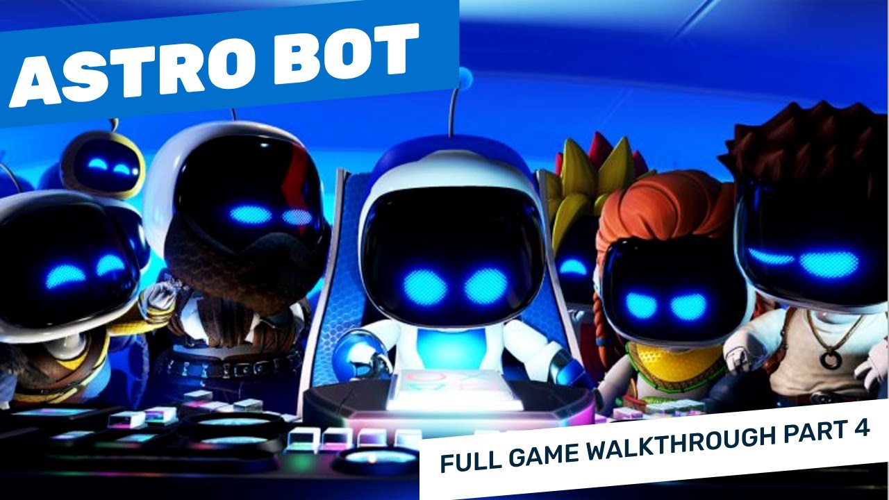 AstroBot - Full Game Walkthrough Part 4 - YouTube