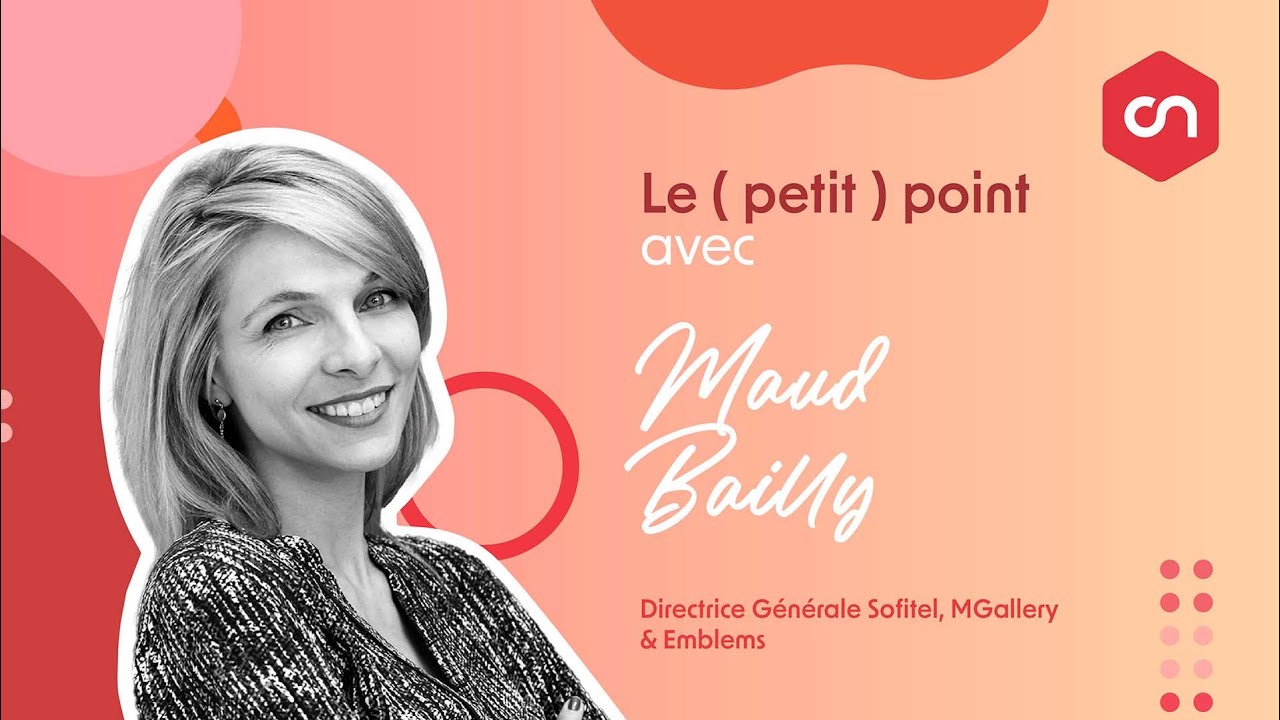 Le Petit Point avec Maud Bailly, Accor | Domaine de la Reine Margot ...