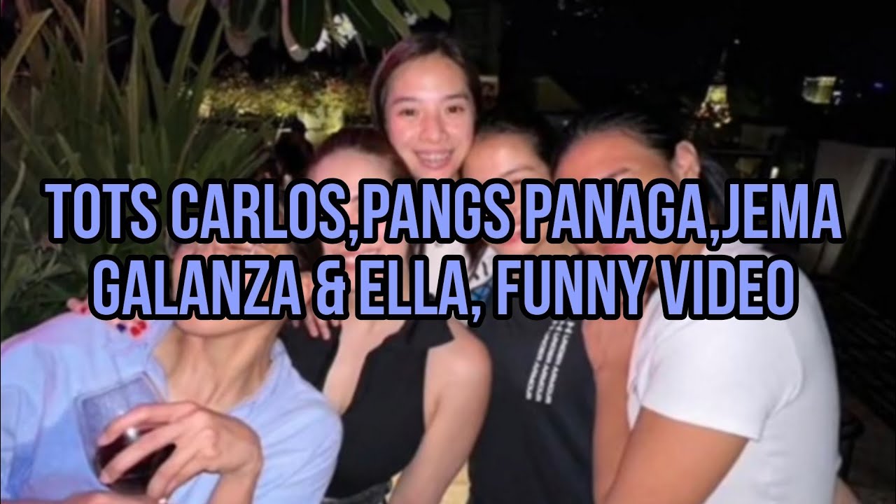 tots carlos,pangs panaga,jema galanza & ella, funny video l MAY 20,2023 ...