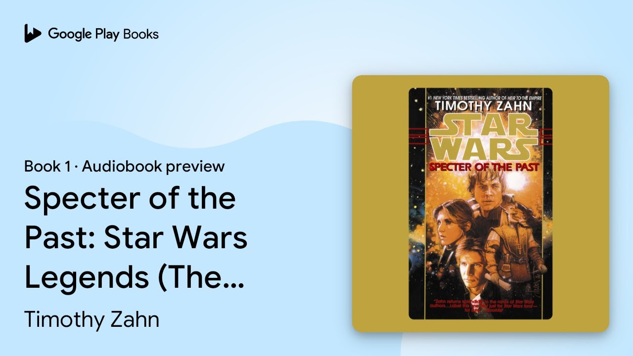 Specter of the Past: Star Wars Legends (The… by Timothy Zahn ...
