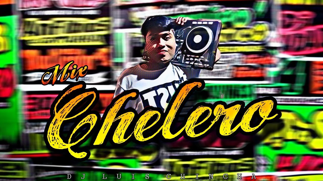 MIX CHELERO - LA DUDA ( Armonia 10, Los Chicos de la Cumbia, Agua ...