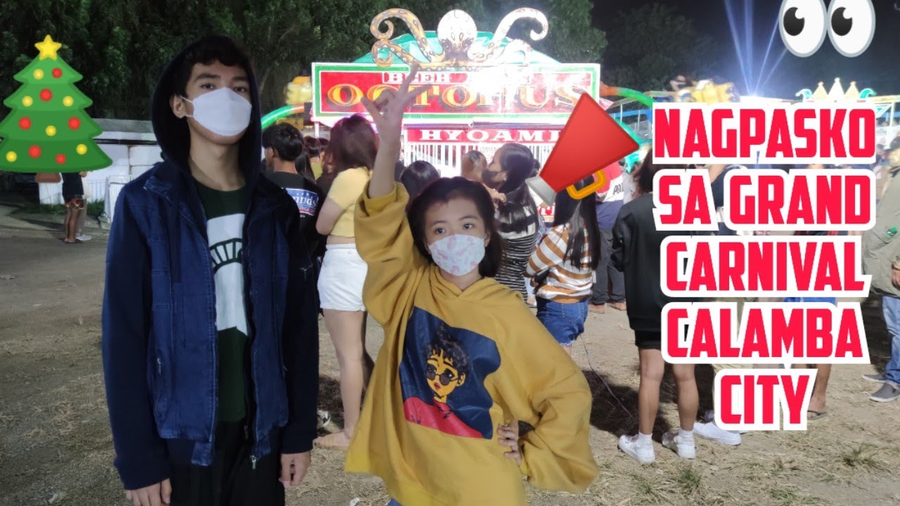 Nagpasko sa GrandCarnival ng Calamba City🤗🤩🎄🌟 - YouTube